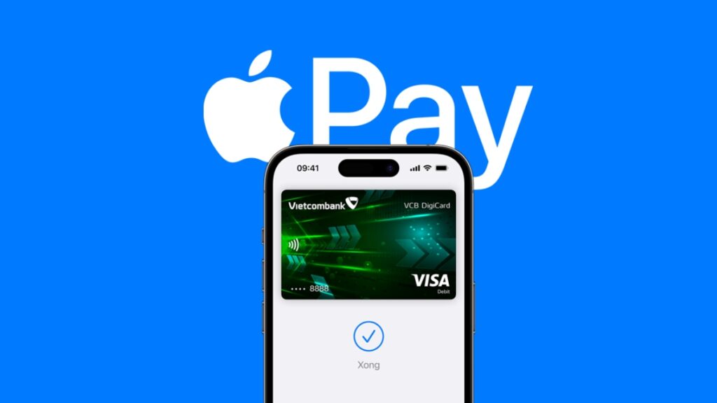 Cách đăng ký và sử dụng Apple Pay Việt Nam đơn giản